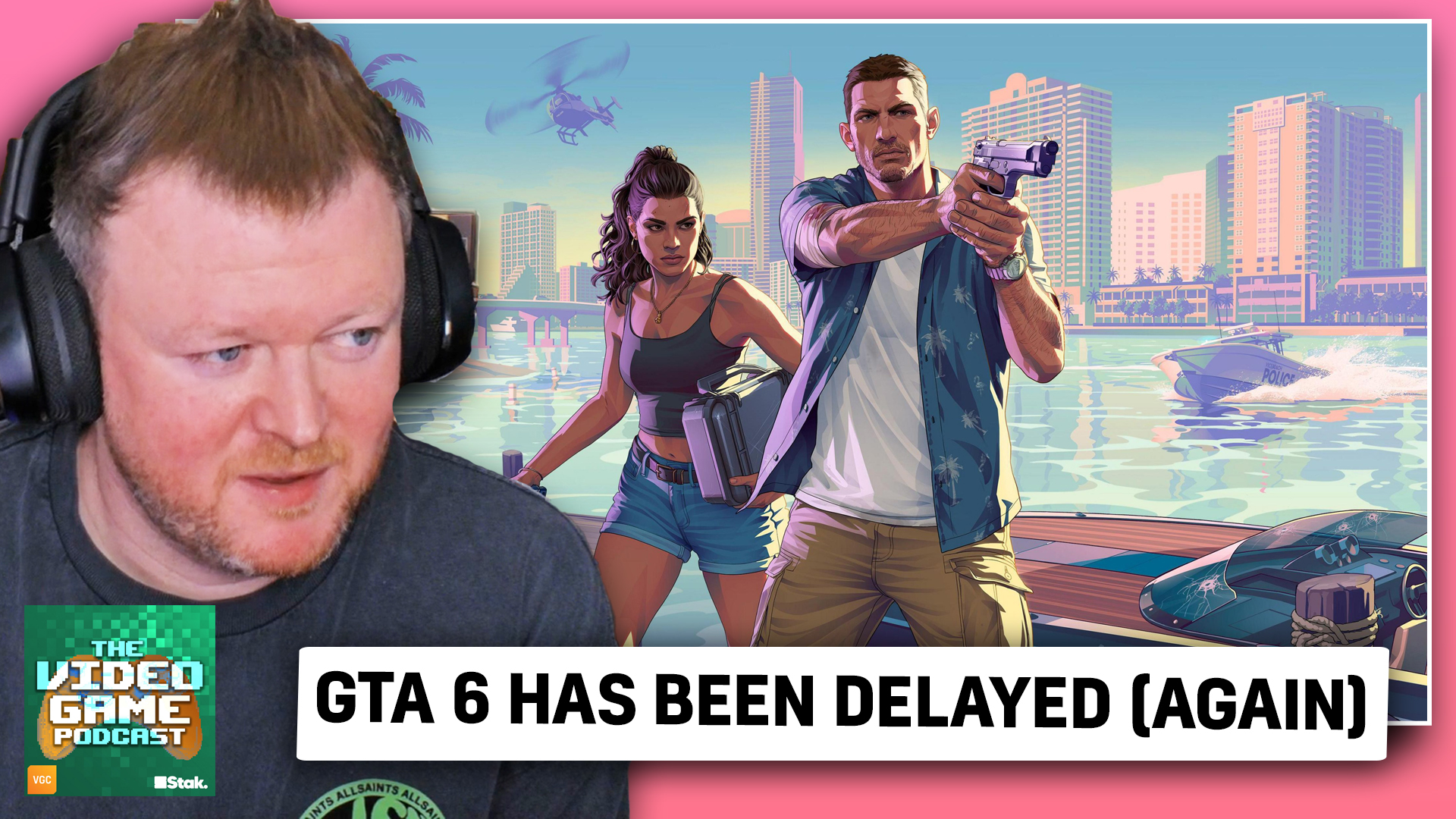 Podcast: GTA 6 has been delayed, but what does that mean for the ...